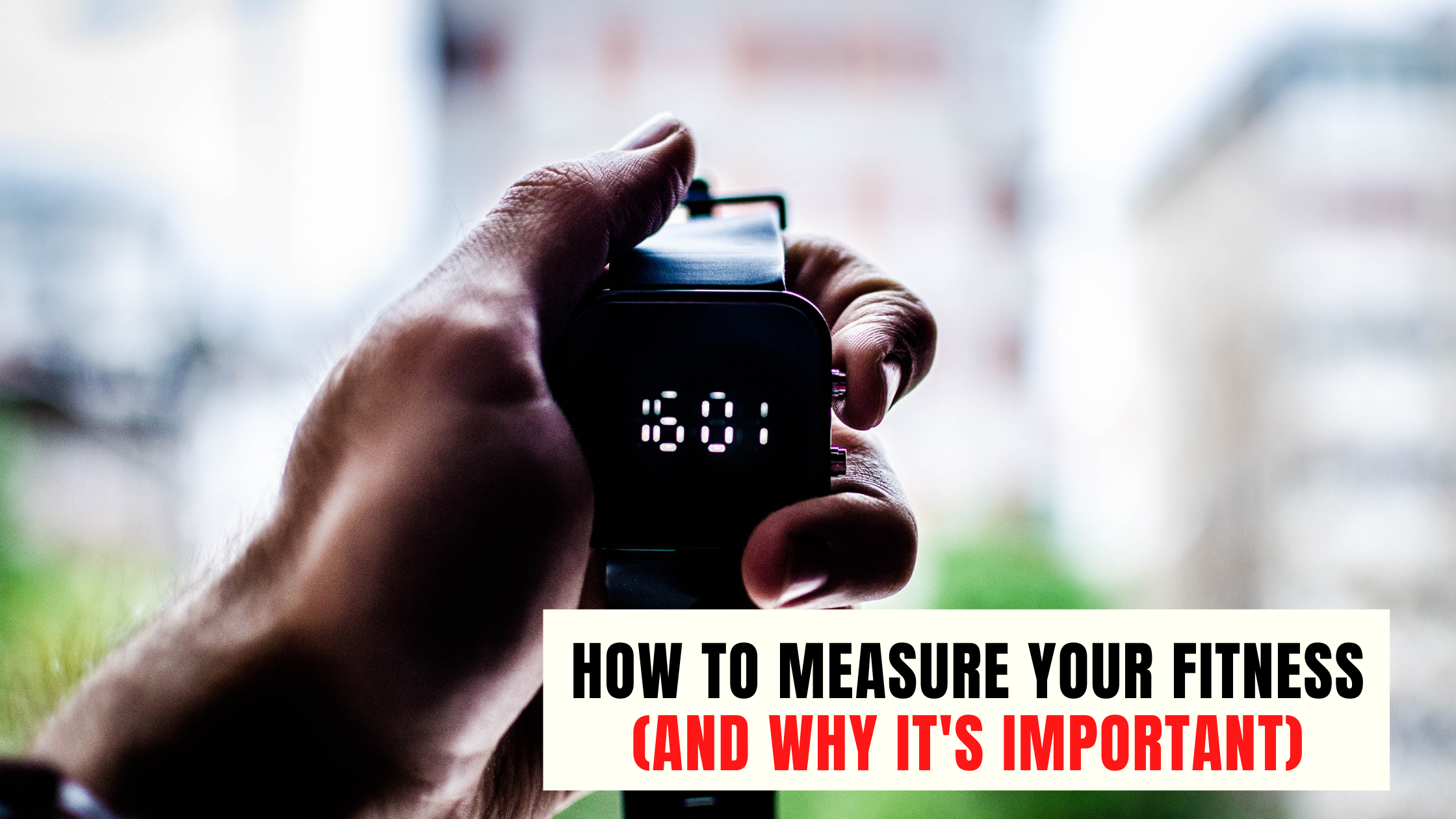 How To Measure Your Fitness (And Why It's Important) – Amino Man